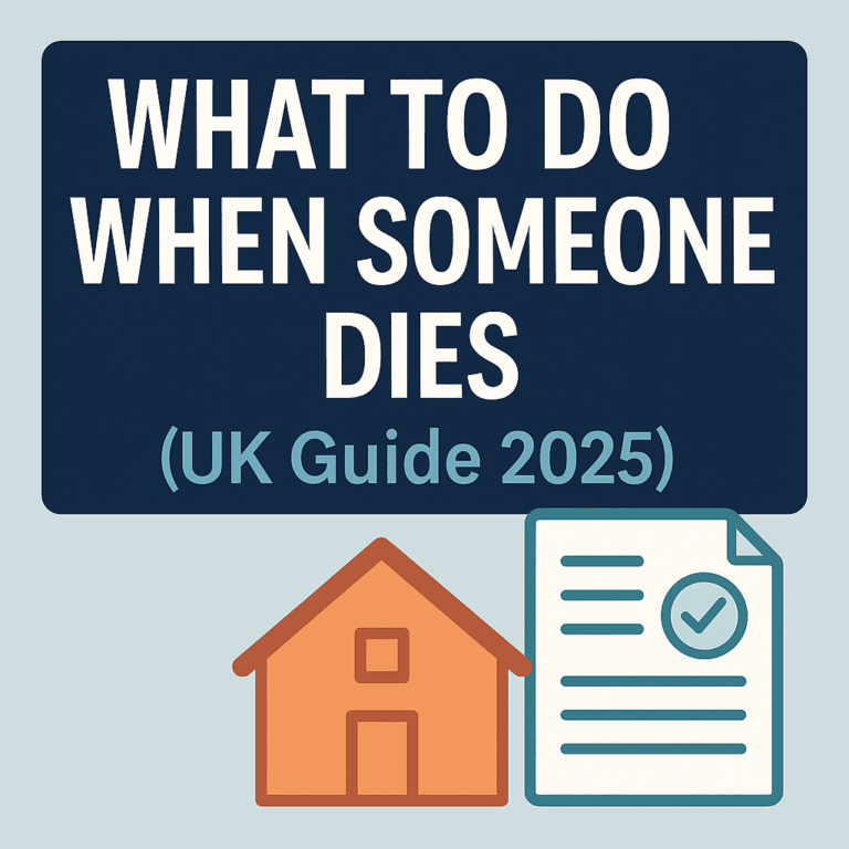 What To Do When Someone Dies: A Simple UK Step-by-Step Guide (2025)